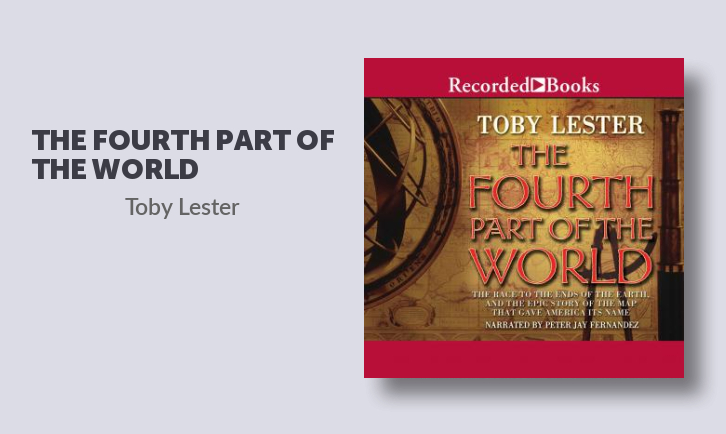The Fourth Part of the World: The Race to the Ends of the Earth, and ...
