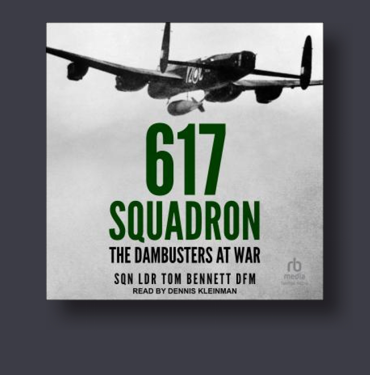 617 Squadron: The Dambusters at War