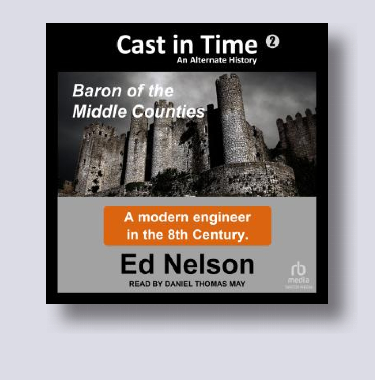 Cast in Time: Book 2: Baron of the Middle Counties